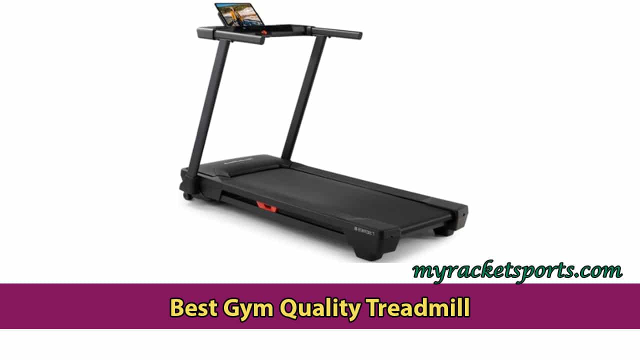 Best Gym Quality Treadmill Reviews 2026